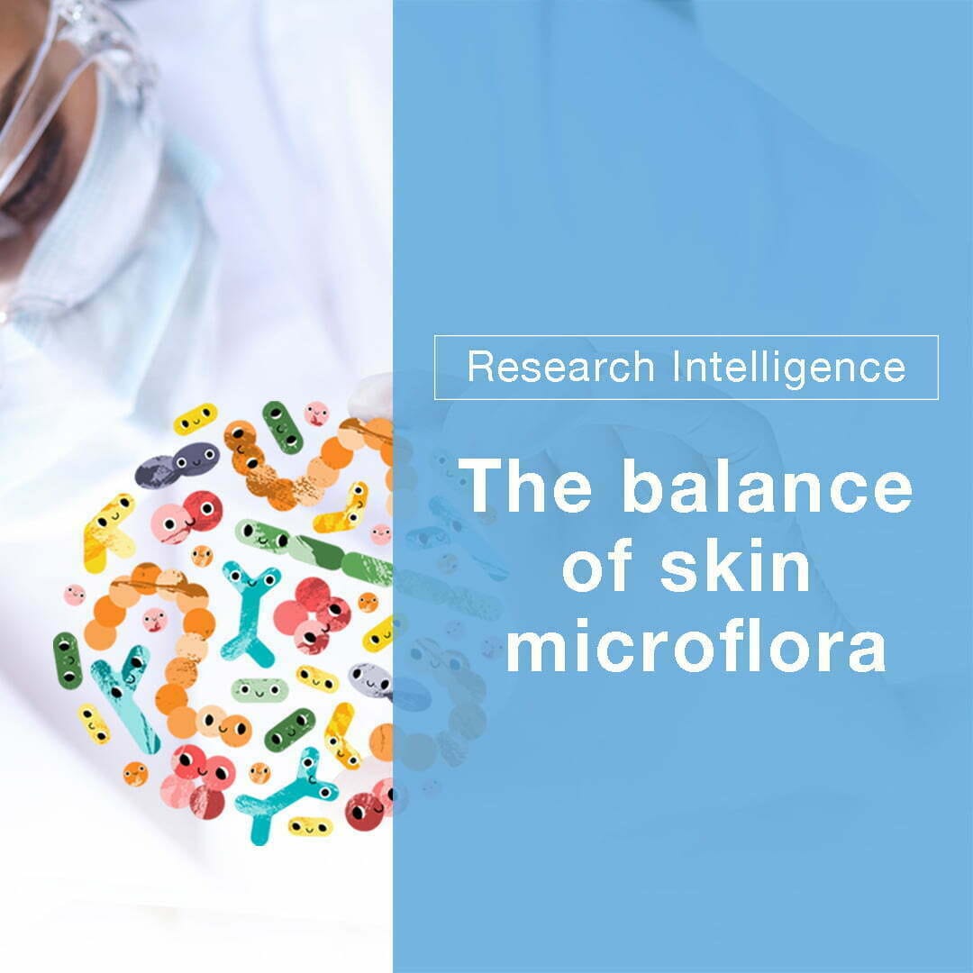 Let's start from balance of skin flora to nourish healthy skin ...